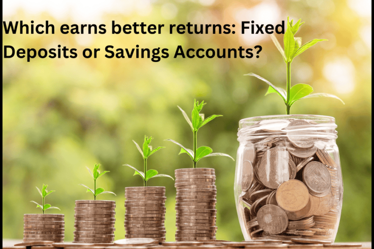 Do Fixed Deposits Guarantee Better Returns Than Savings Accounts ...